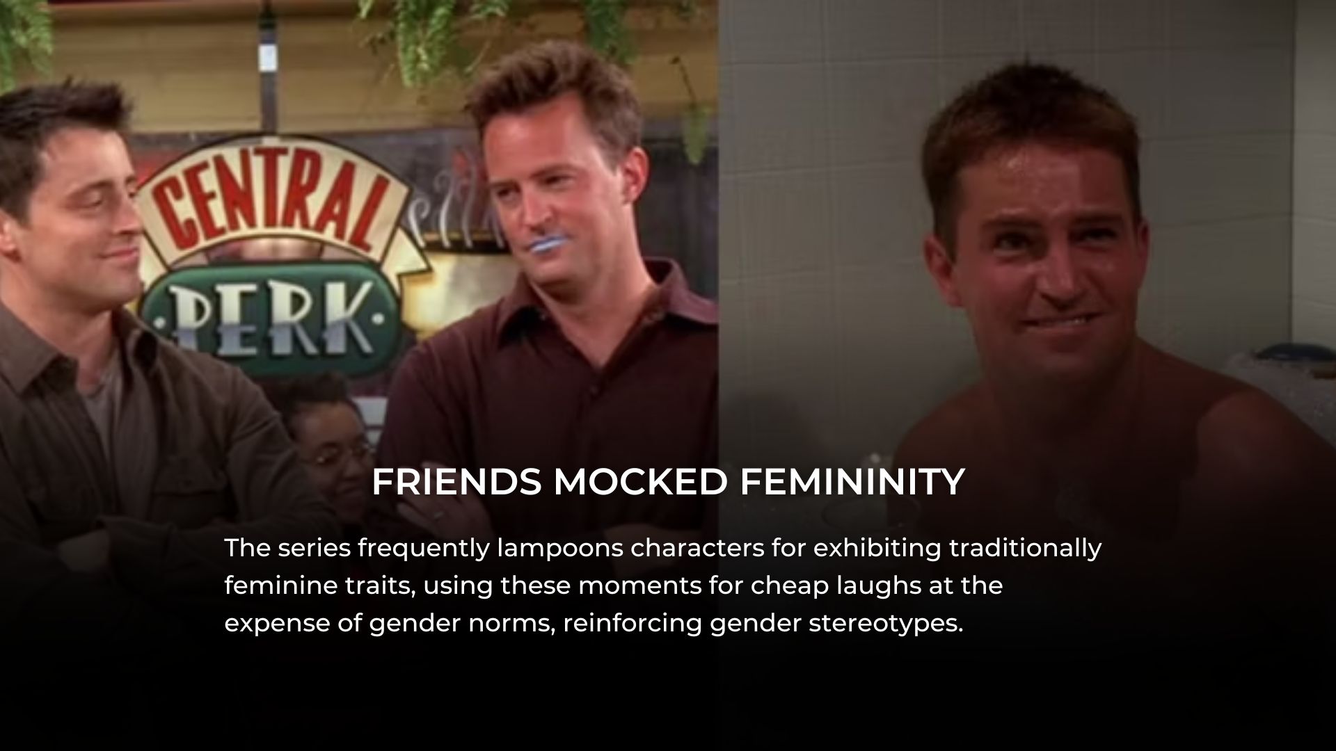 10 Cringey Things 'Friends' Would Never Be Able to Get Away With in ...