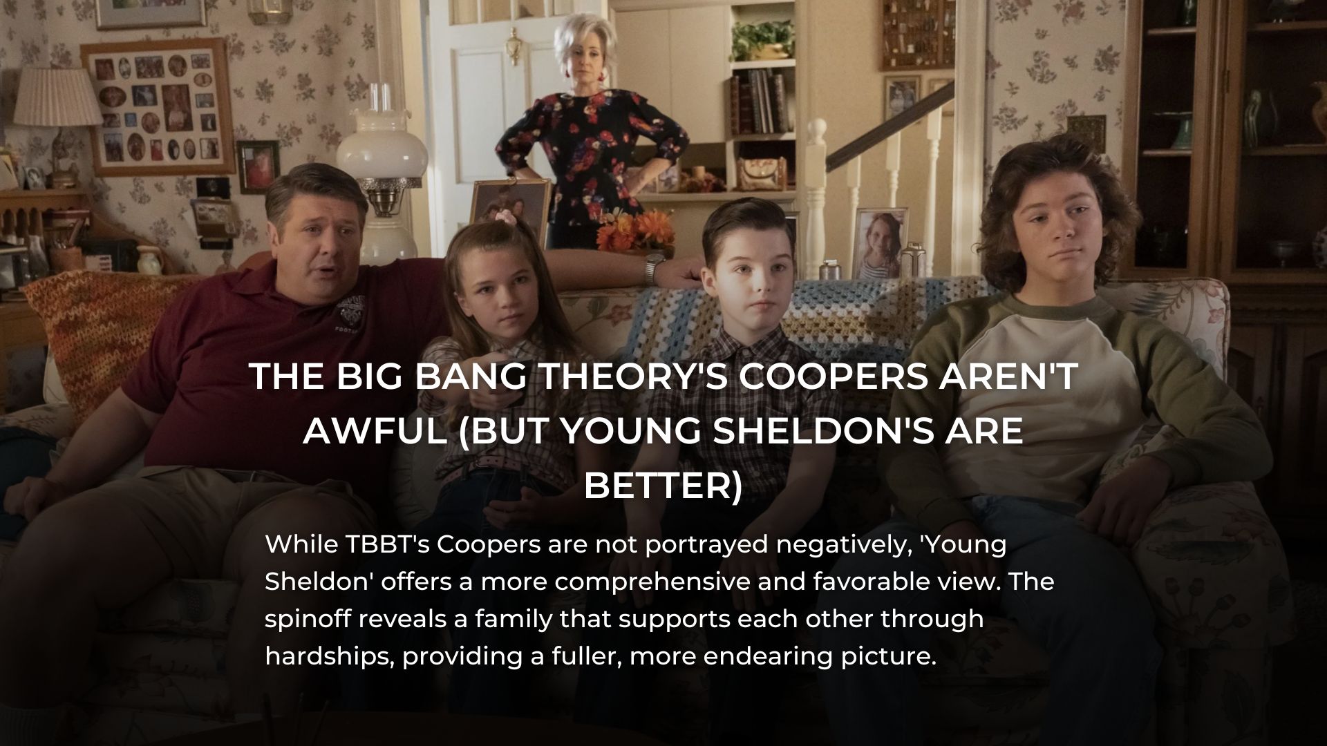 10 Times Young Sheldon's Cooper Family Was Better Than TBBT's ...